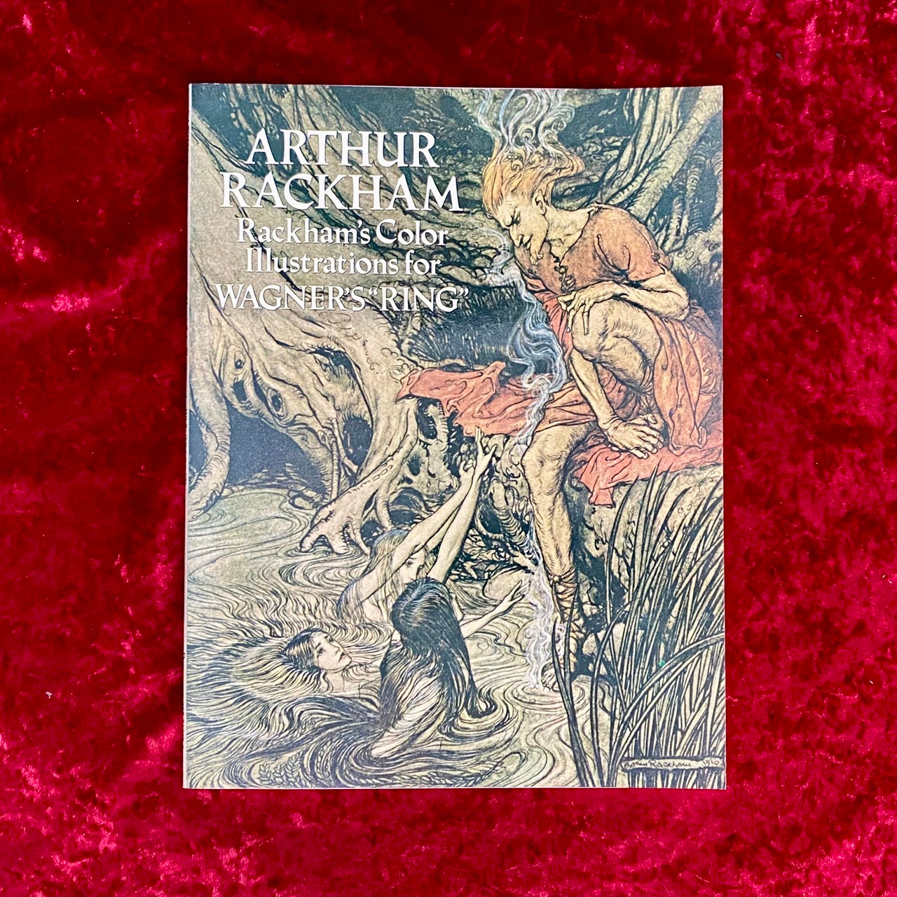 Arthur Rackham's Color Illustrations for Wagner's "Ring" アーサーラッカム 洋書 ...